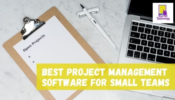 Best Project Management Software For Small Teams Diurnal Tech